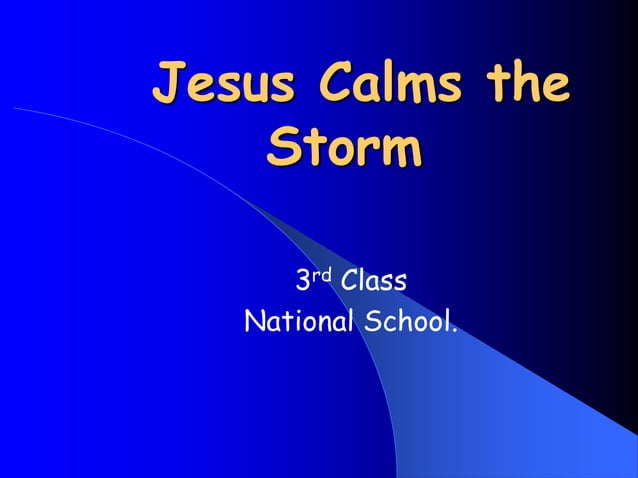 jesus calms the storm powerpoint presentation | PPT