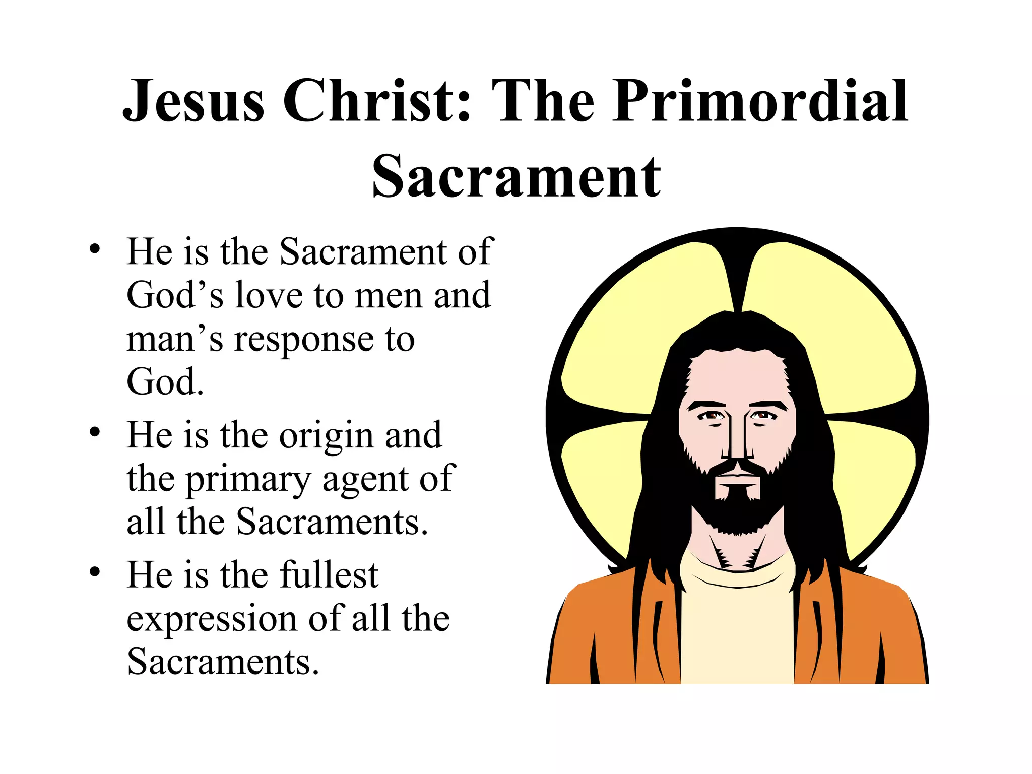 Jesus christ the primordial sacrament | PPT