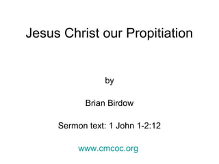 Jesus Christ our propitiation | PPT