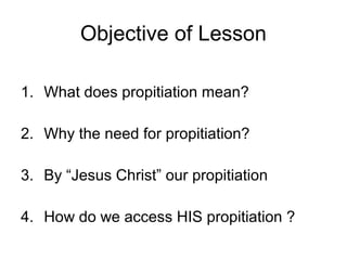 Jesus Christ our propitiation | PPT