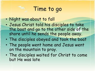 Jesus Christ Walks On Water | PPTX