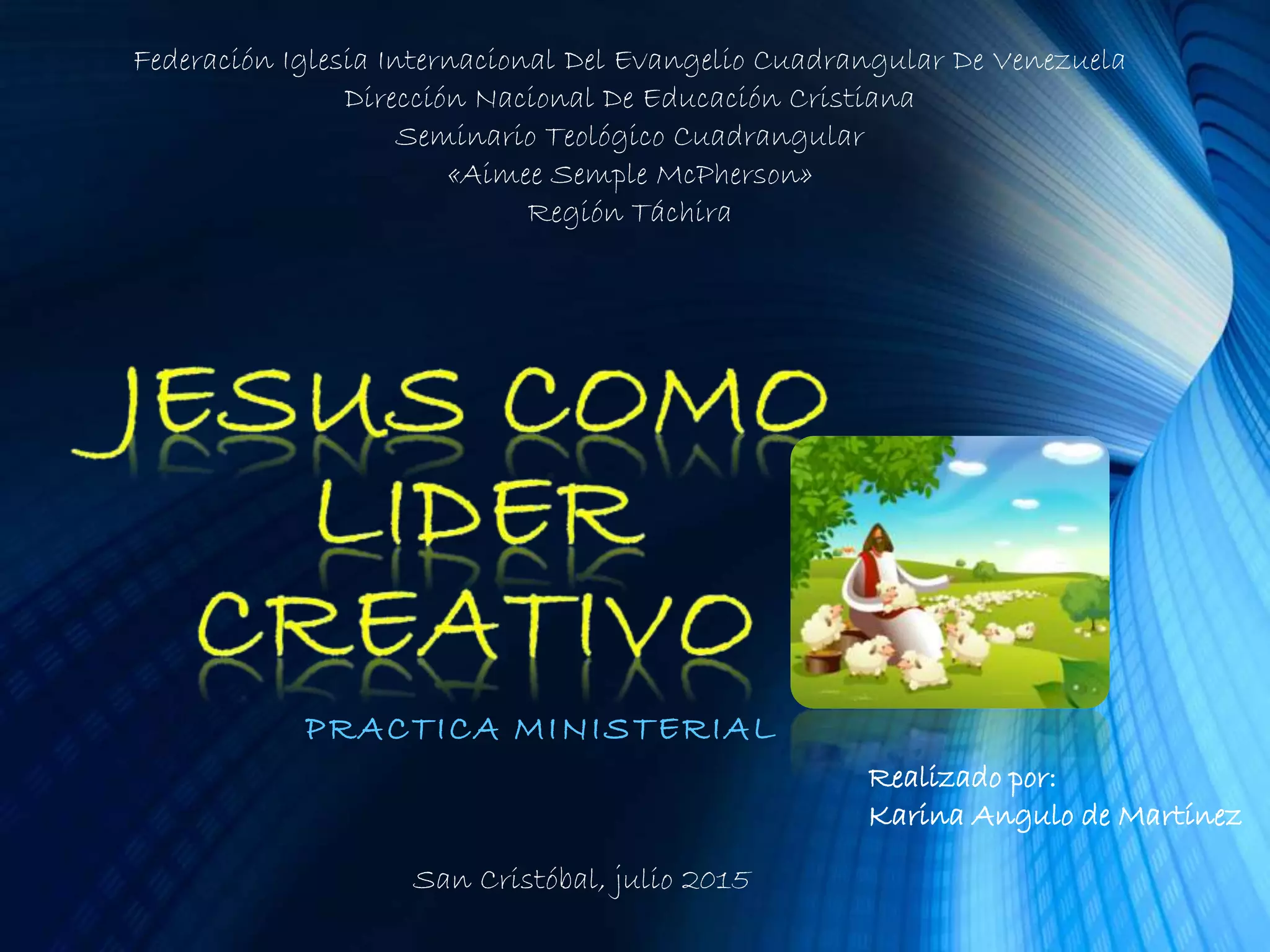Jesus como lider creativo | PPTX