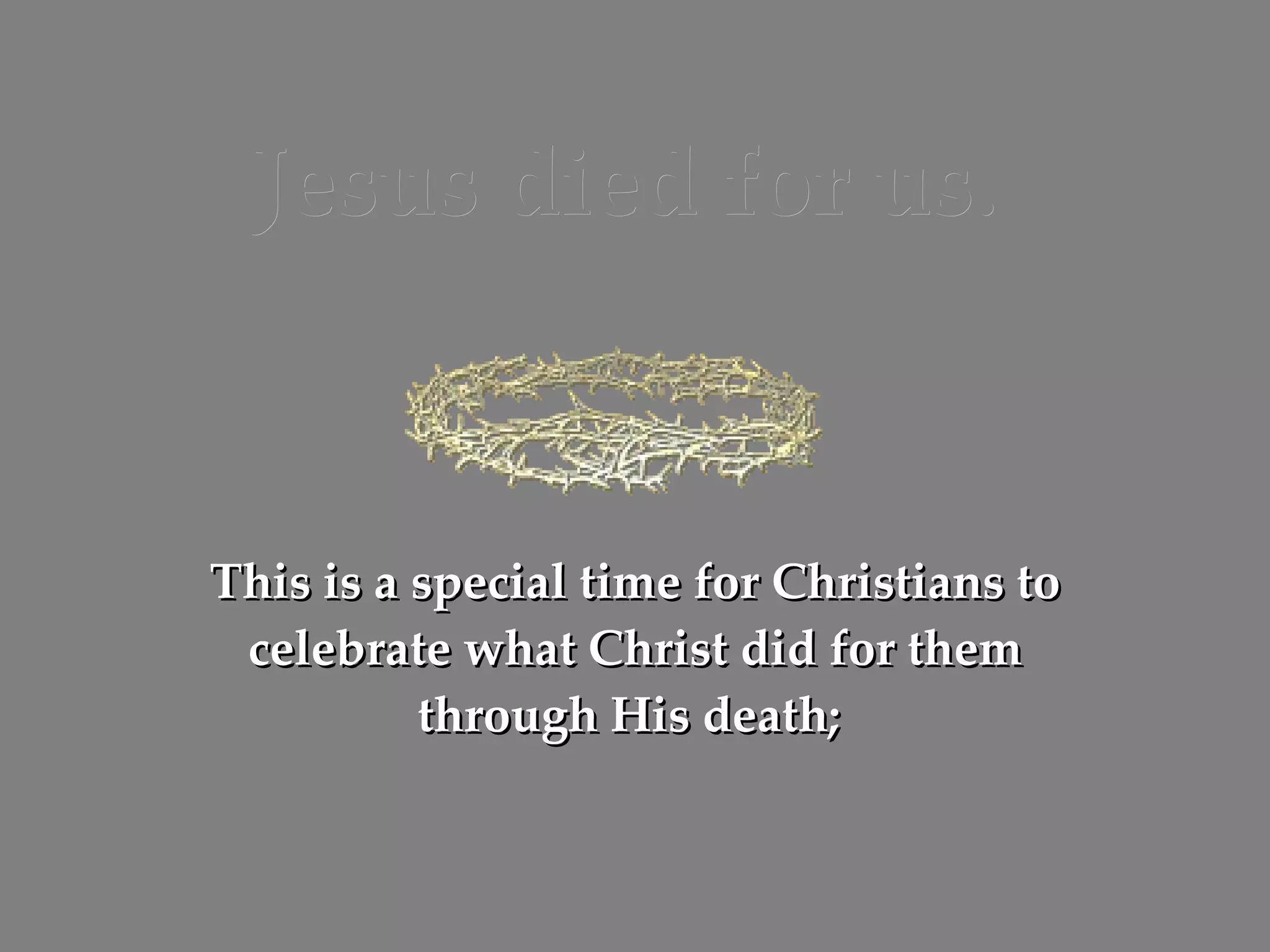 Jesus died for us | PPS