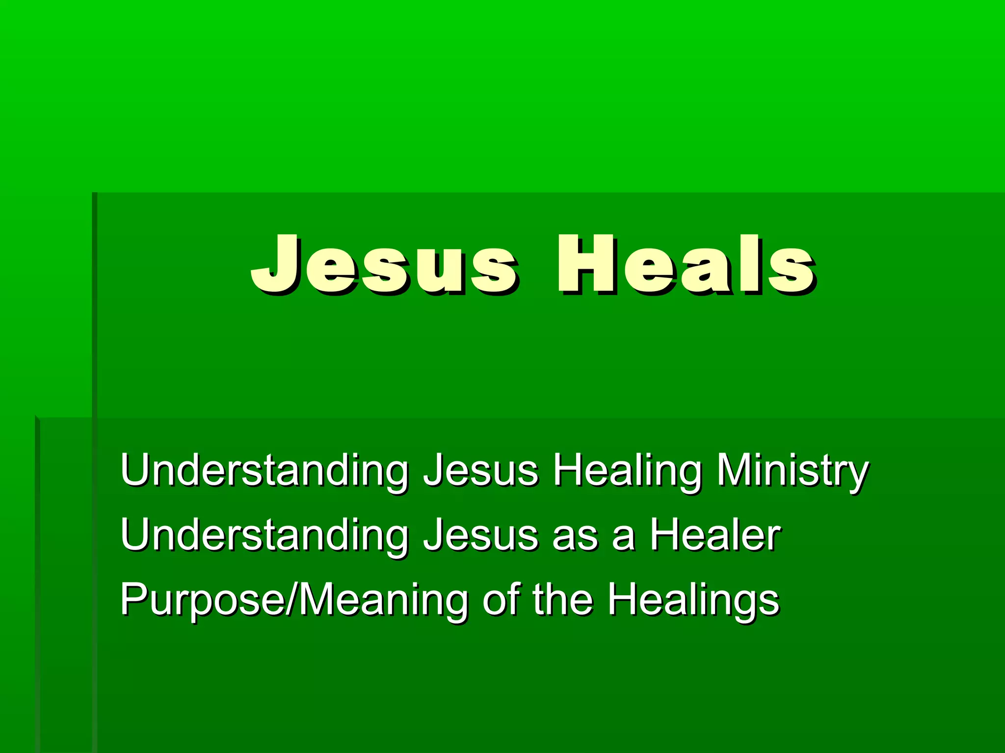 Jesus heals[1] | PPT