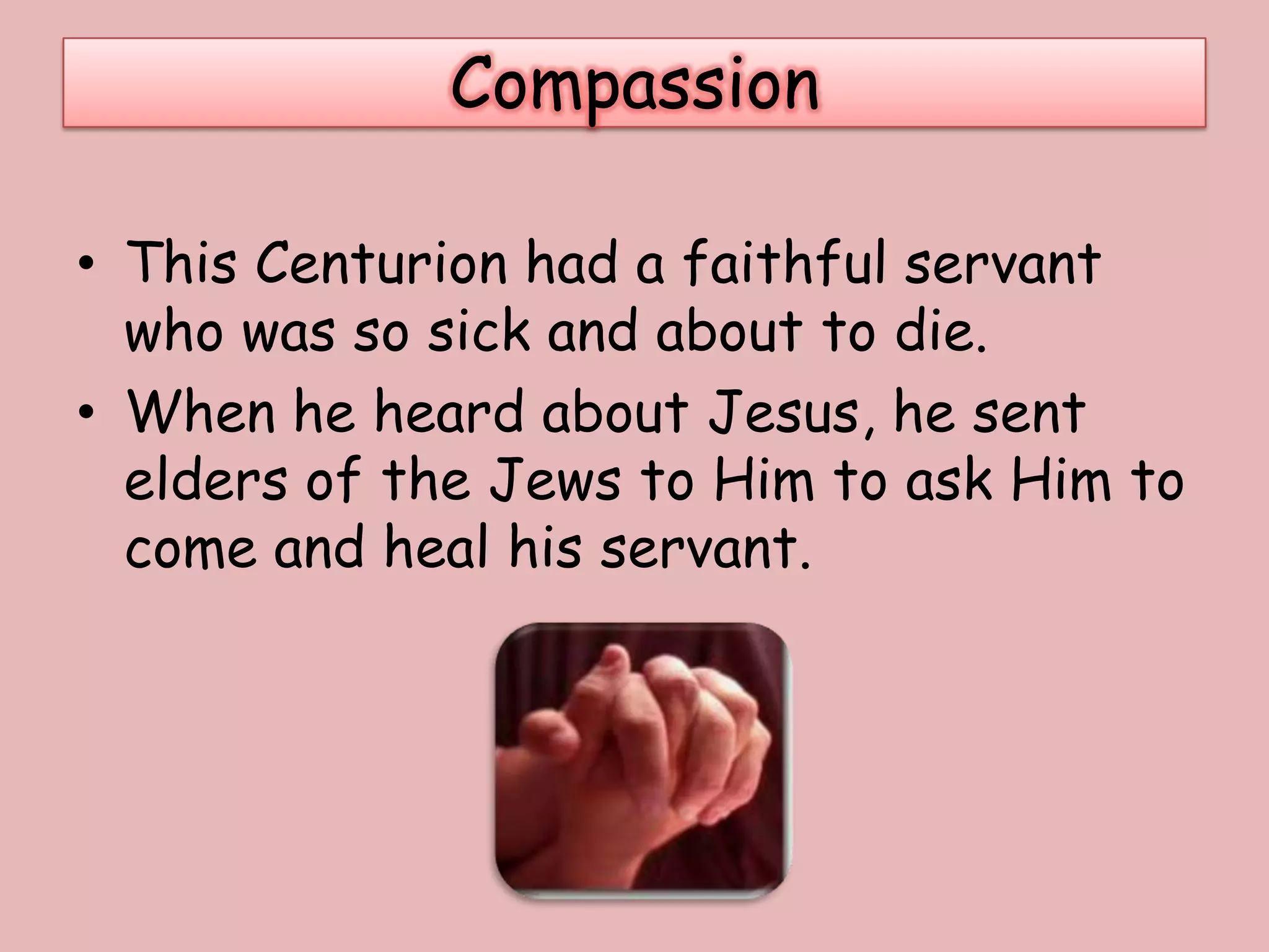 Jesus heals a centurion’s servant | PPTX