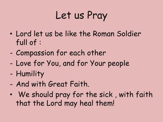 Jesus heals a centurion’s servant | PPTX