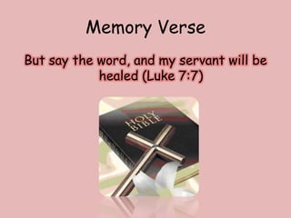 Jesus heals a centurion’s servant | PPTX