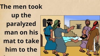 Jesus heals a paralytic man Emphasis powerpoint | PPTX