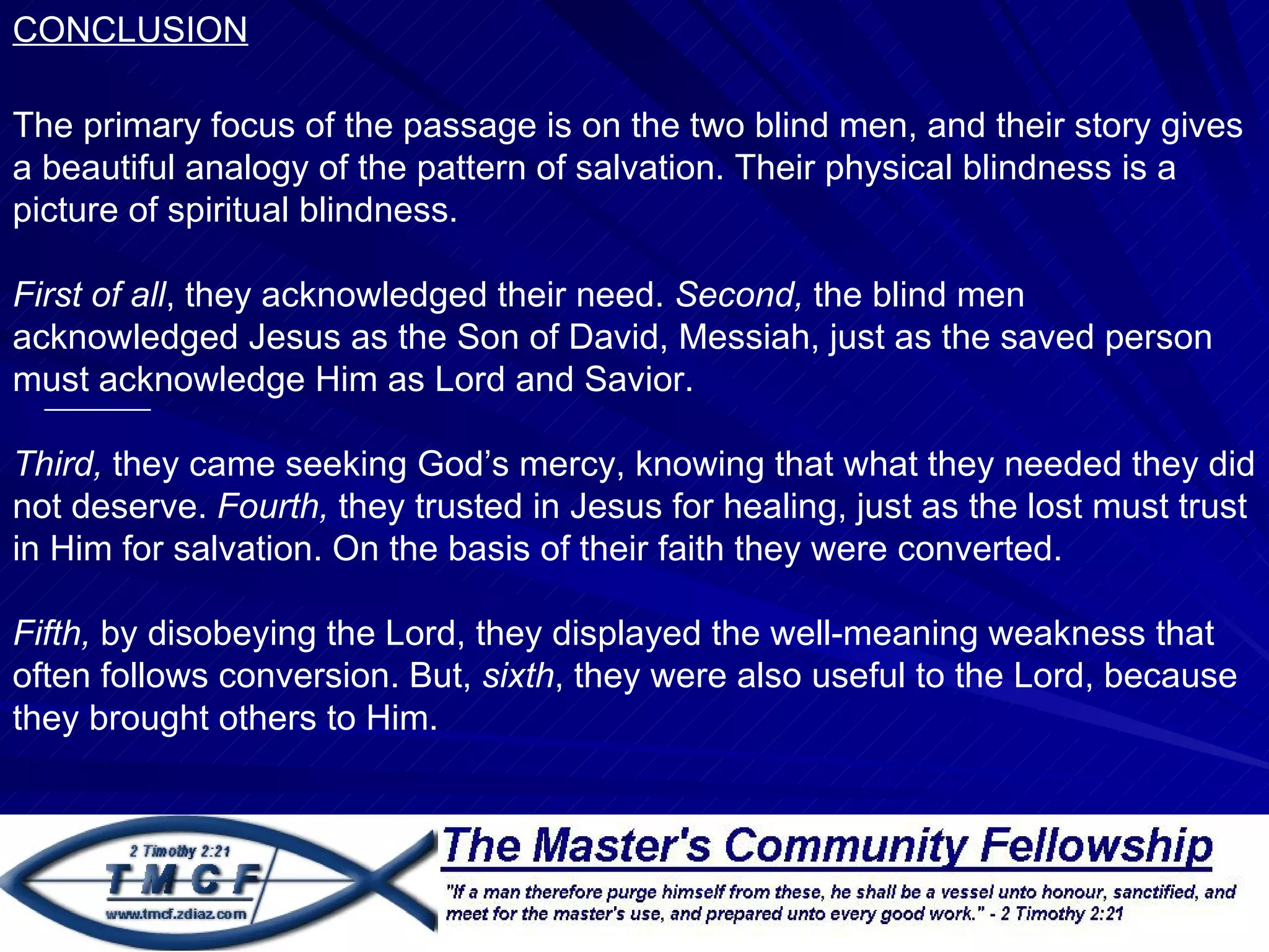 Jesus heals the blind and dumb - Mathew 9 verses 27 to 33a | PPT ...
