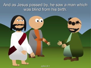 Jesus Heals The Blind Man | ODP