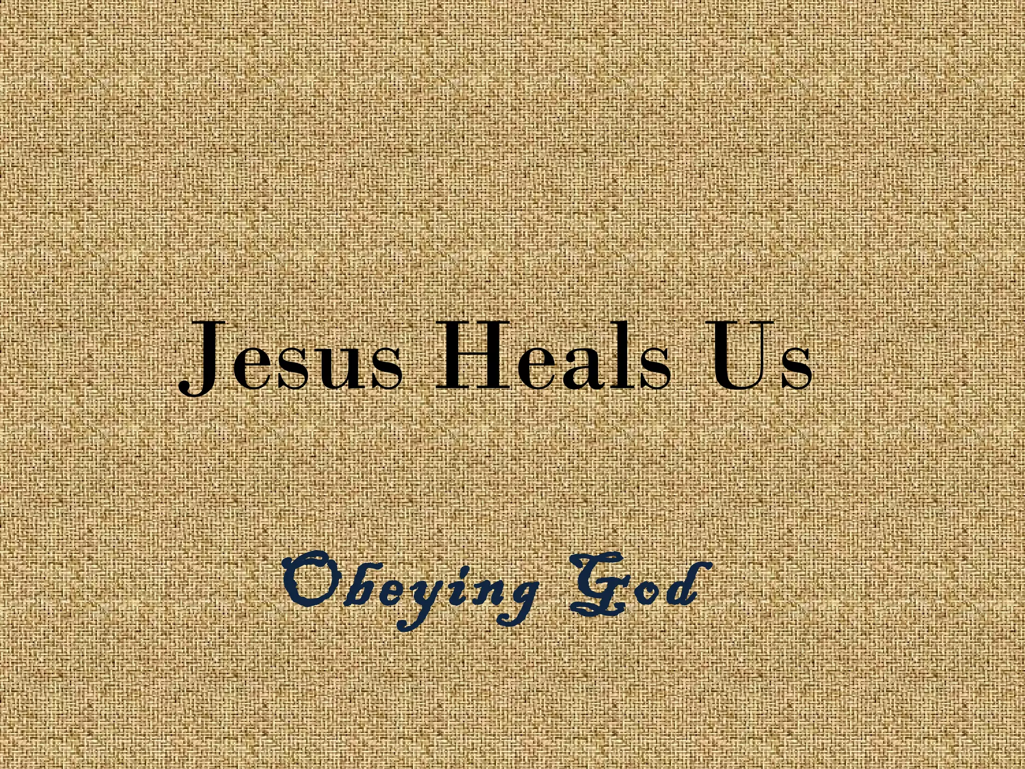 Jesus heals us | PPT