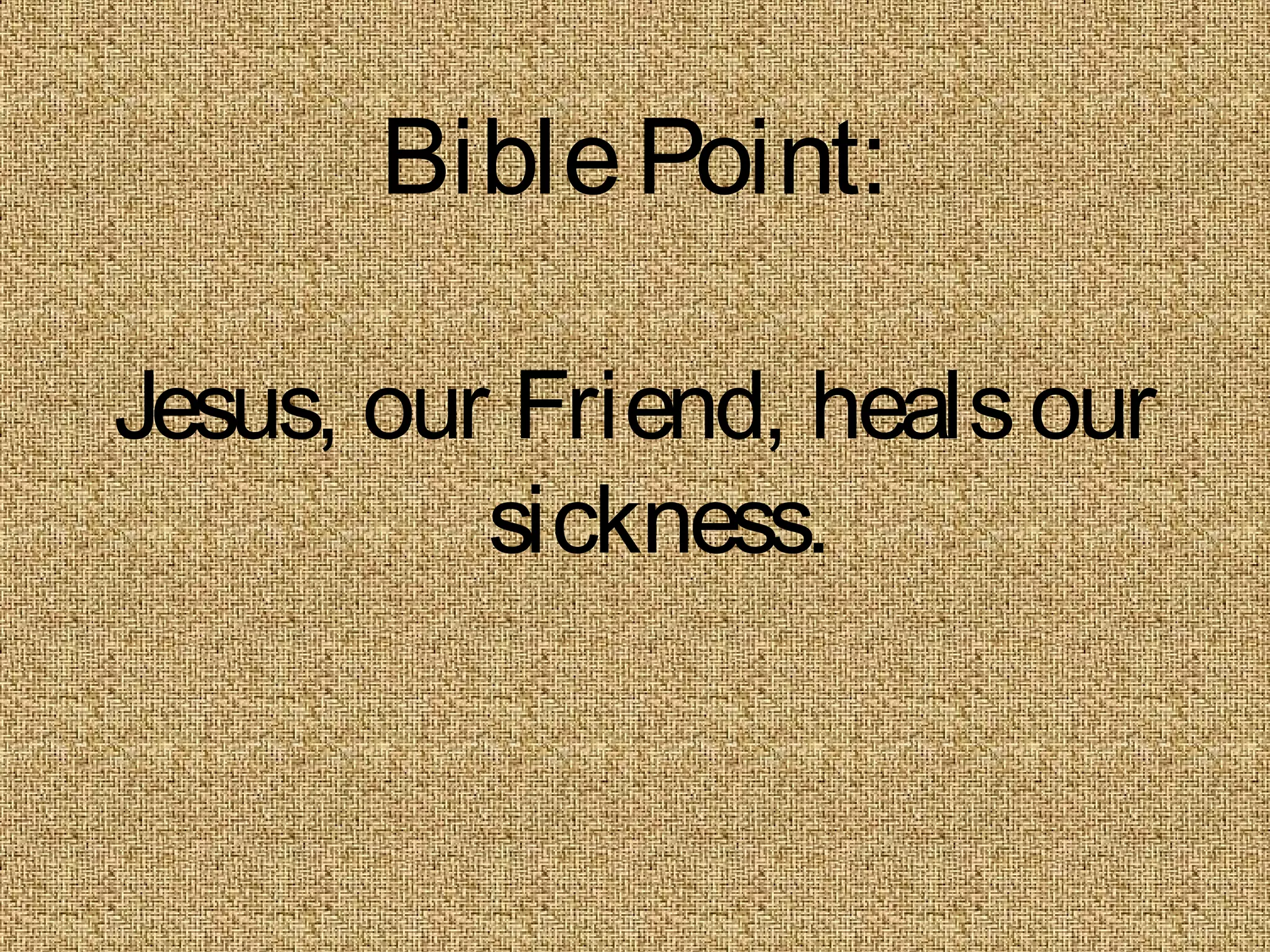 Jesus heals us | PPT