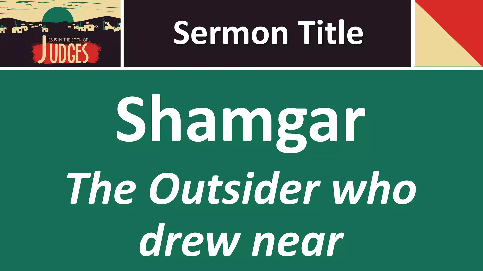 Jesus in Judges: Shamgar | PPTX