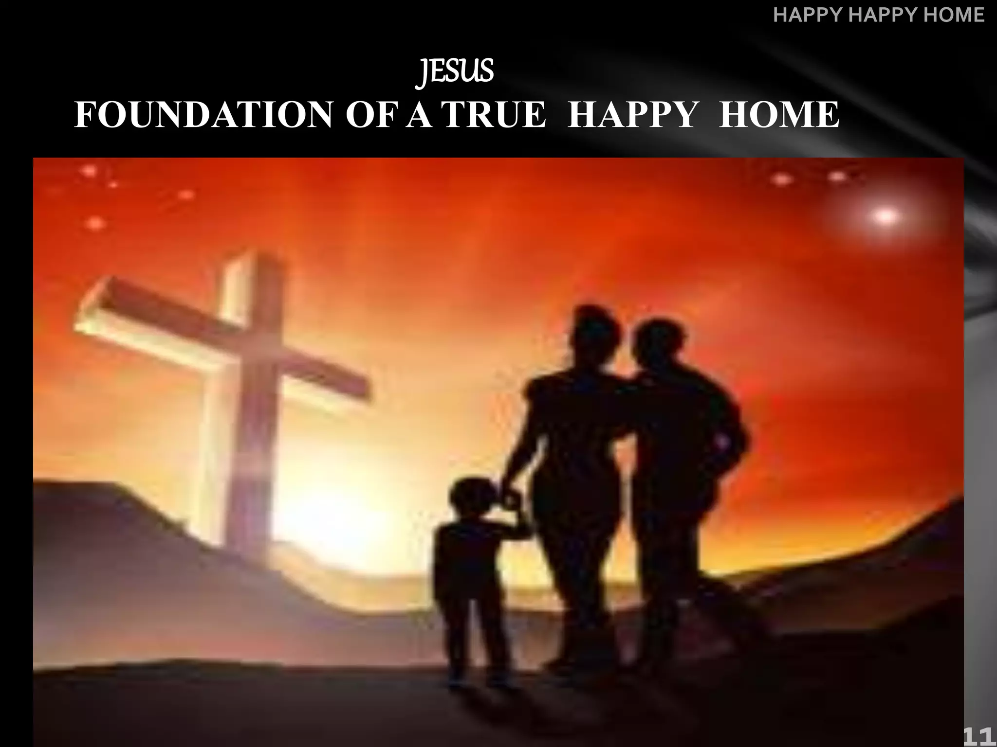 Jesus in the family JESUS IN THE FAMILY | PPTX