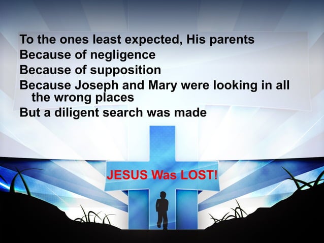 Jesus is lost | PPT