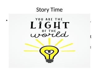 Jesus_is_the_Light_Sermon_ for kids.pptx