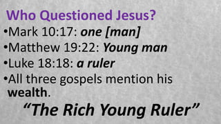 Jesus’ Last 100 Days_The Rich Young Ruler | PPTX | Christianity ...