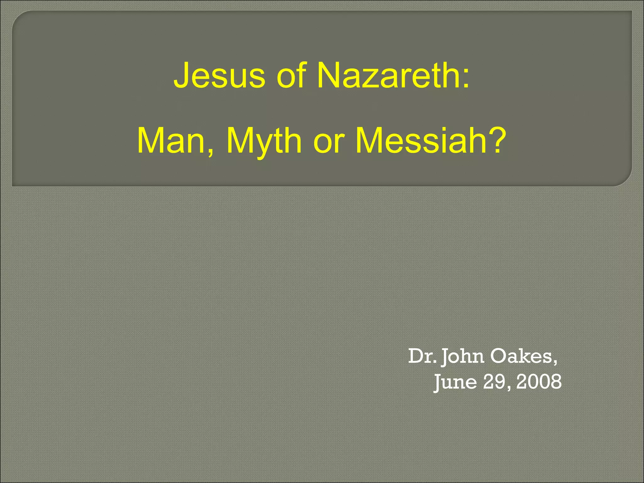 Jesus: Man Myth or Messiah Power Point | PPT