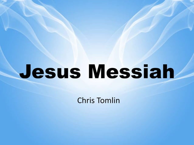 Jesus Messiah | PPT