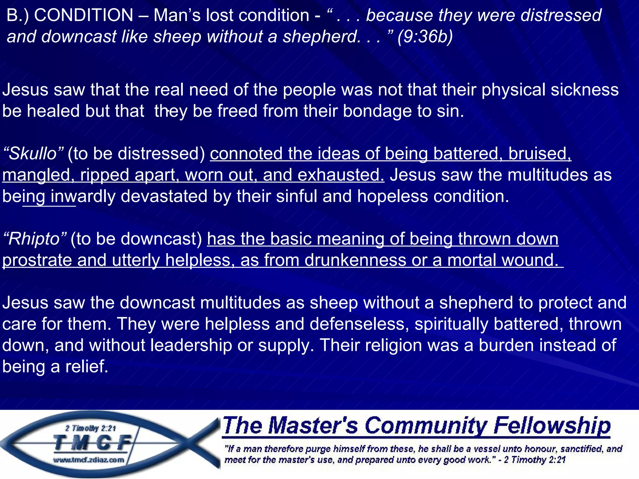 Jesus method and motive of ministry - Mathew 9 verses 36 to 38 | PPT ...