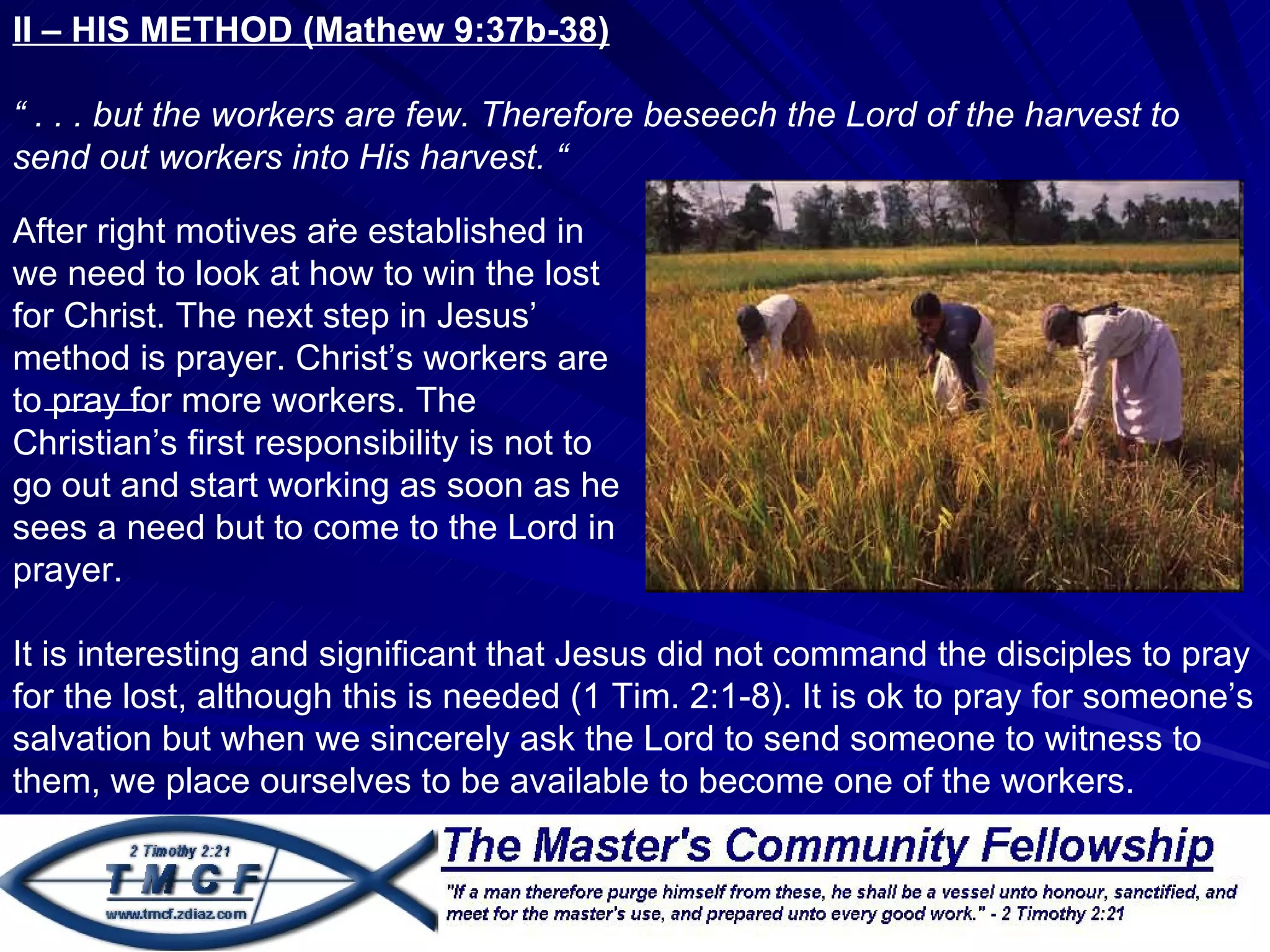 Jesus method and motive of ministry - Mathew 9 verses 36 to 38 | PPT ...