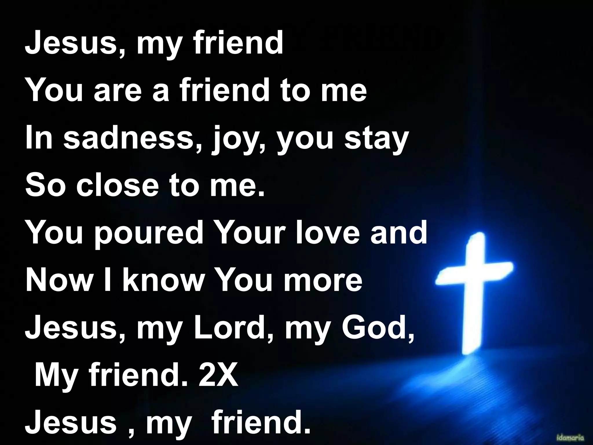 Jesus My Friend Pptx