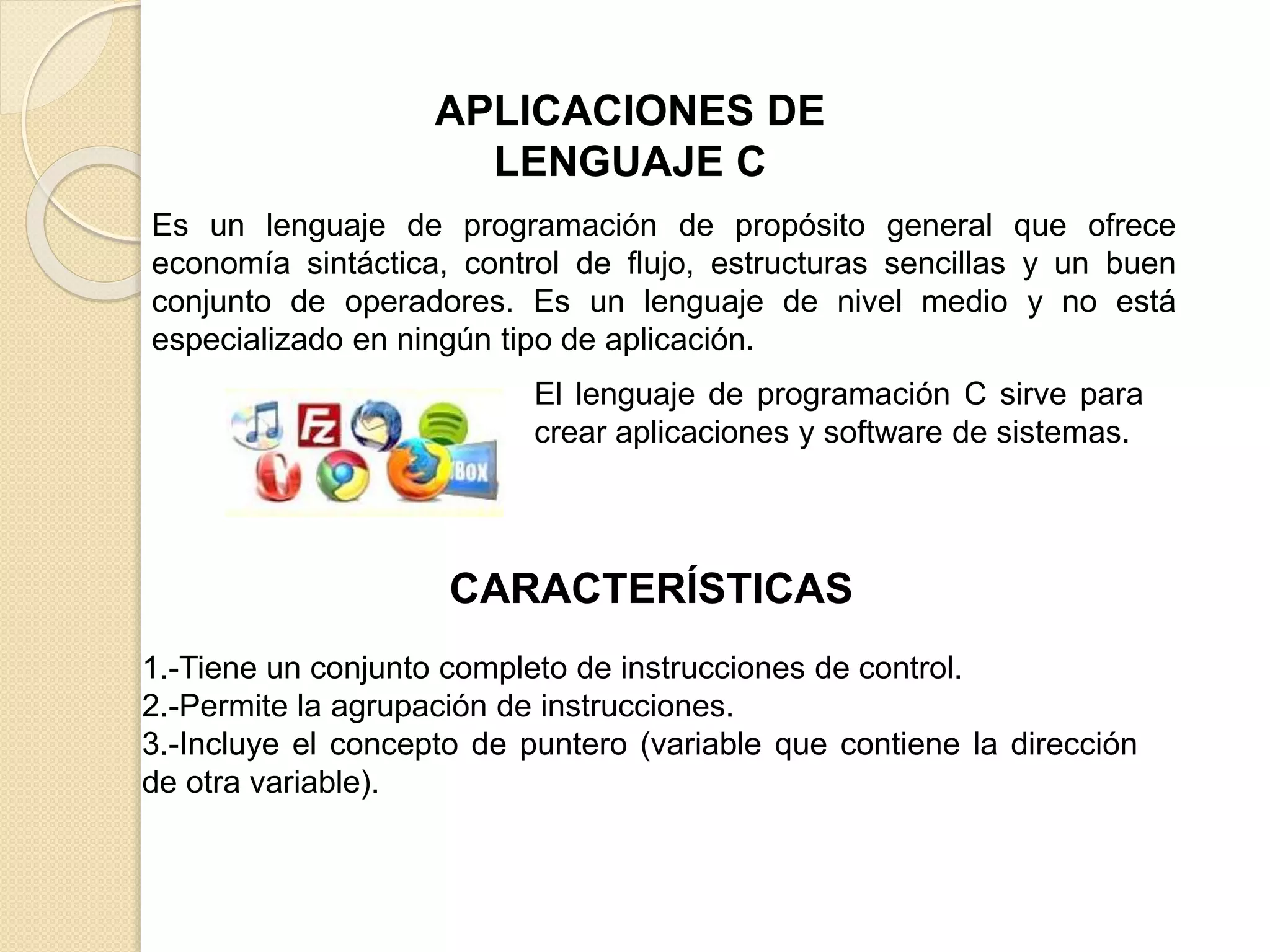 aplicacion del lenguaje c | PPTX | Programming Languages | Computing
