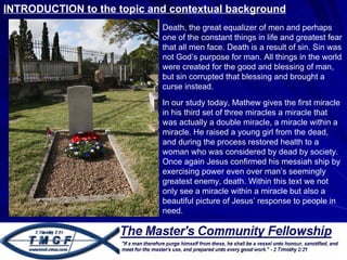 Jesus power over death - Mathew 9 verses 18 to 26 | PPT