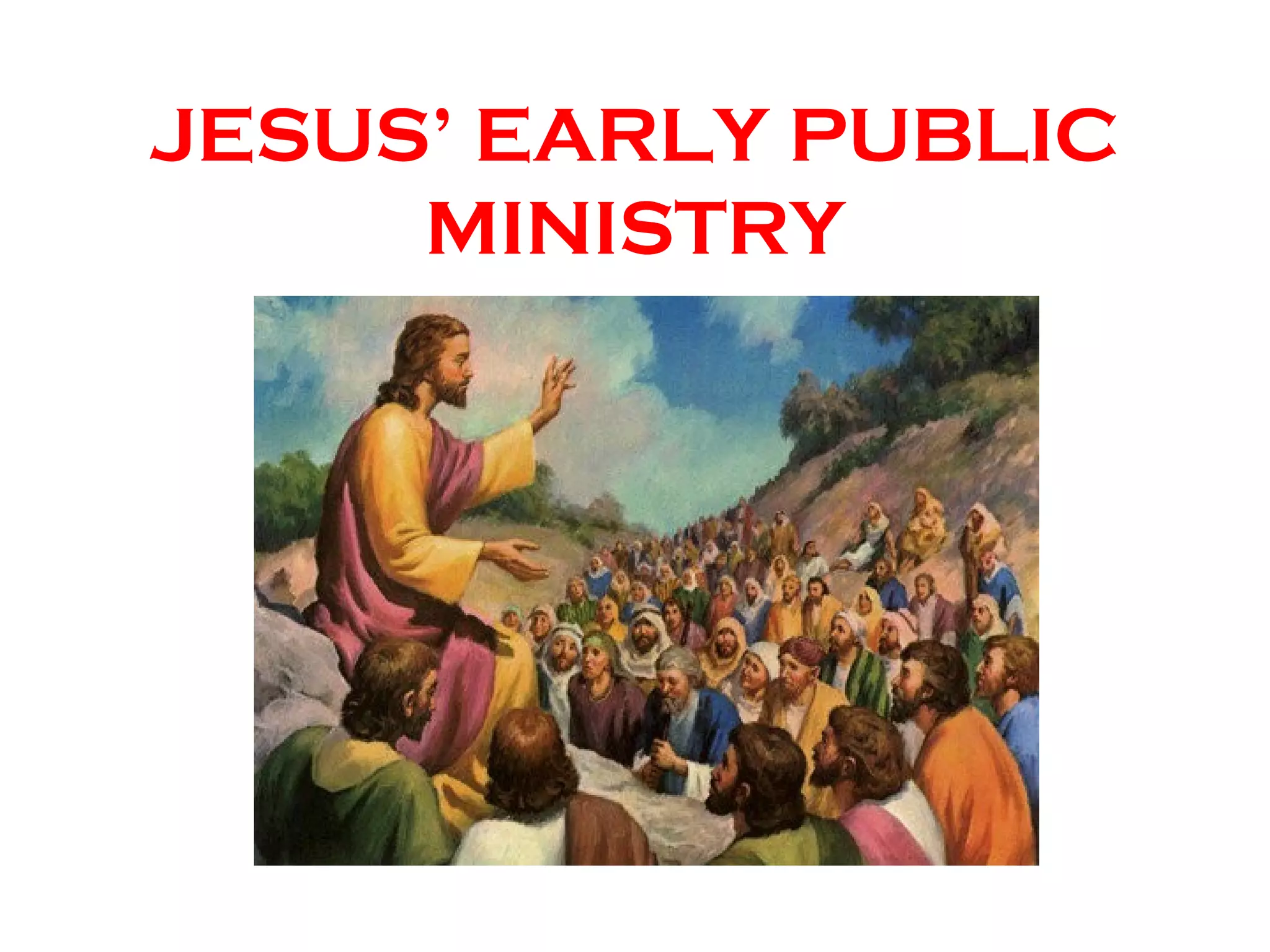 Jesus’ public ministry | PPT