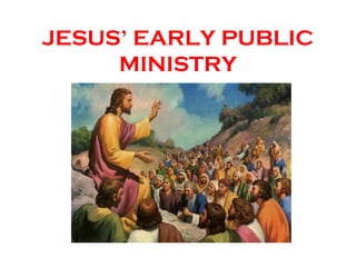 Jesus’ public ministry | PPT