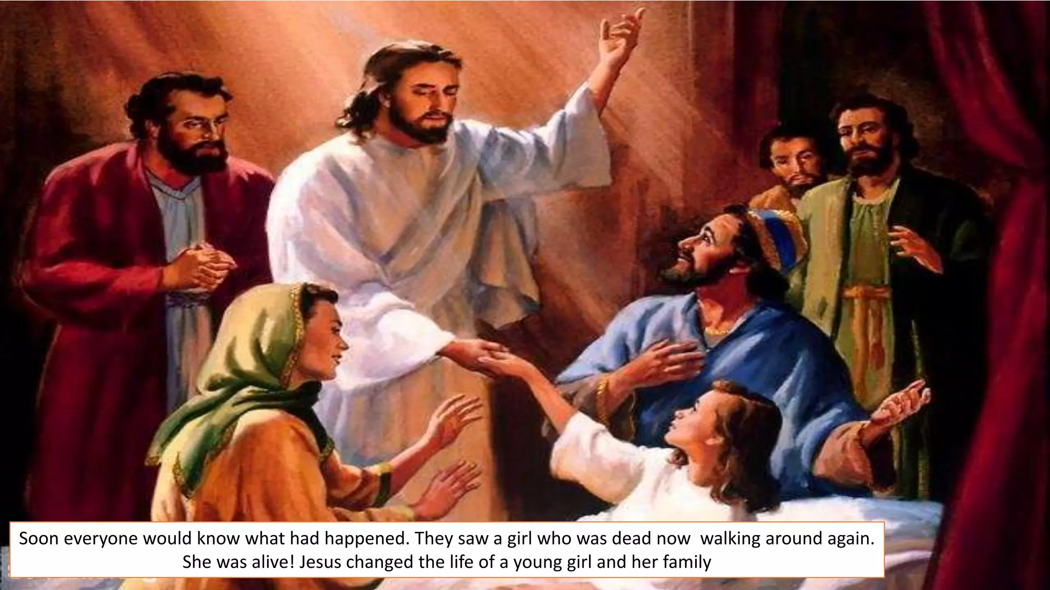 Jesus Raises a Dead Girl | PPTX | Christianity | Religion & Spirituality