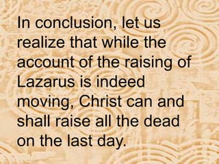 Jesus raises lazarus | PPTX