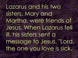 Jesus raises lazarus | PPTX