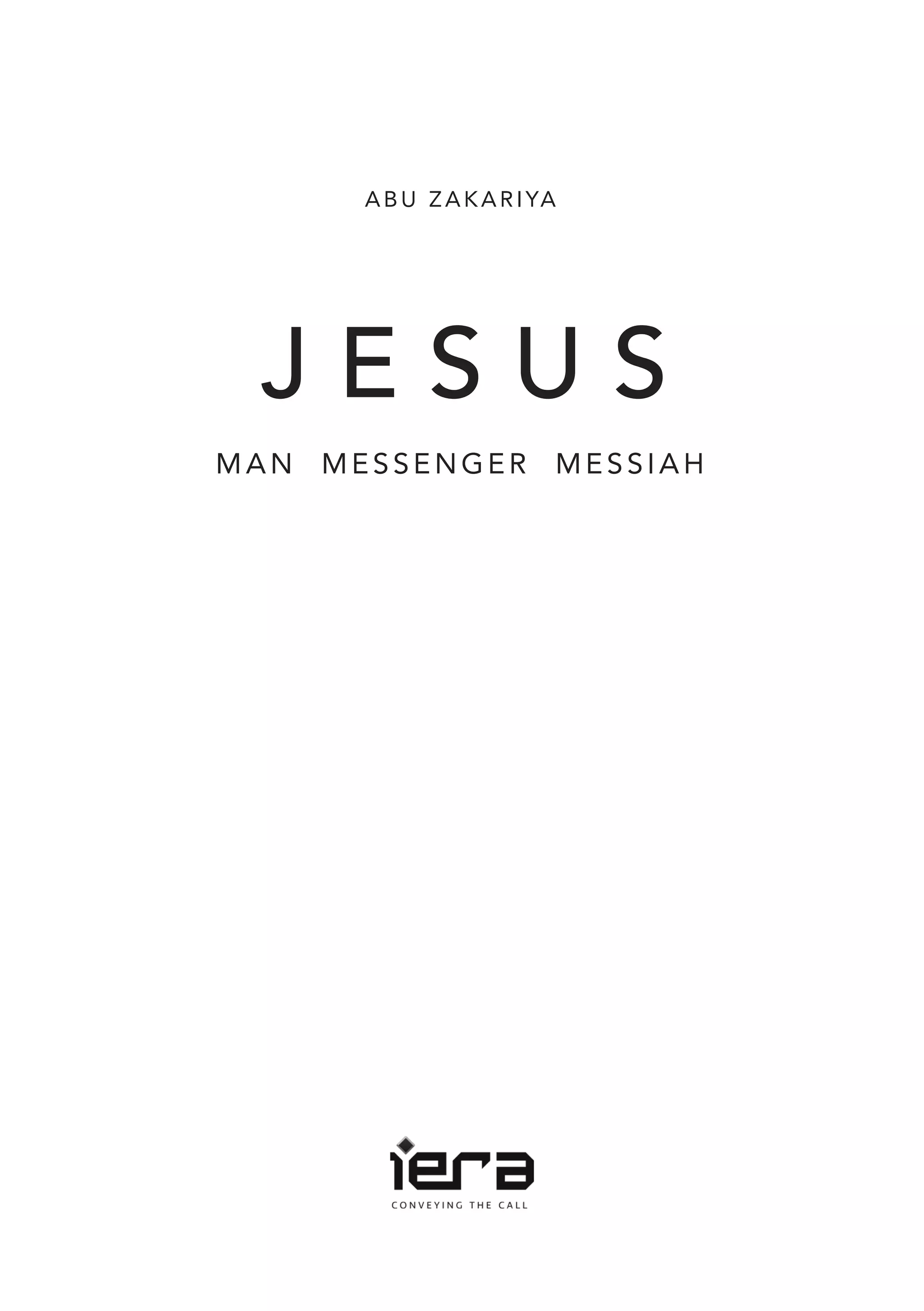 Jesus Man Messenger Messiah by Abu Zakariya | PDF | Islam | Religion ...