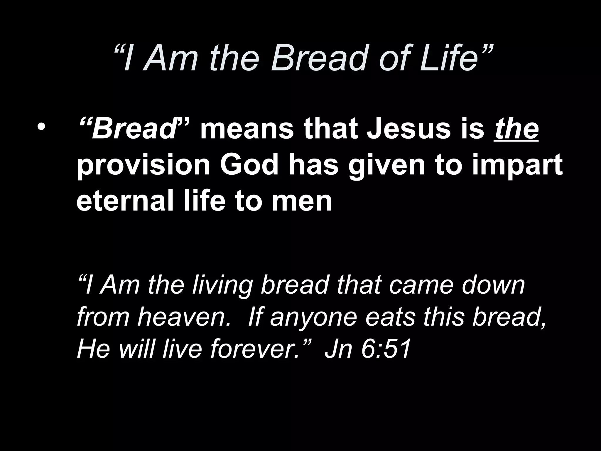 Jesus, The Bread of Life | PPT
