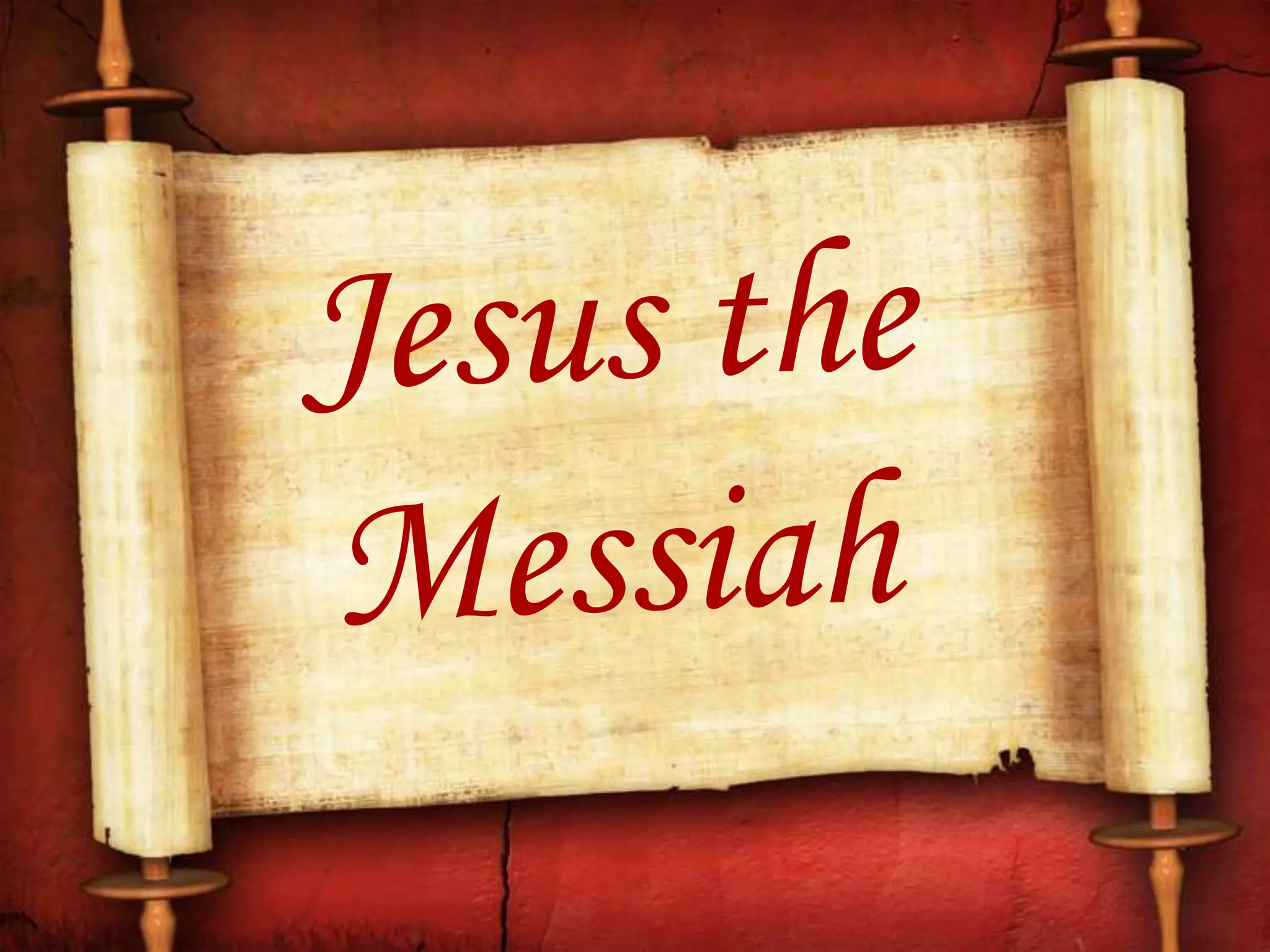Jesus the Messiah | PPTX
