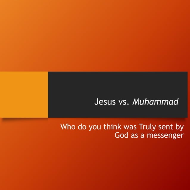 Jesus vs muhammad