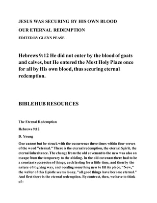 Jesus was securing by his own blood our eternal redemption | DOCX