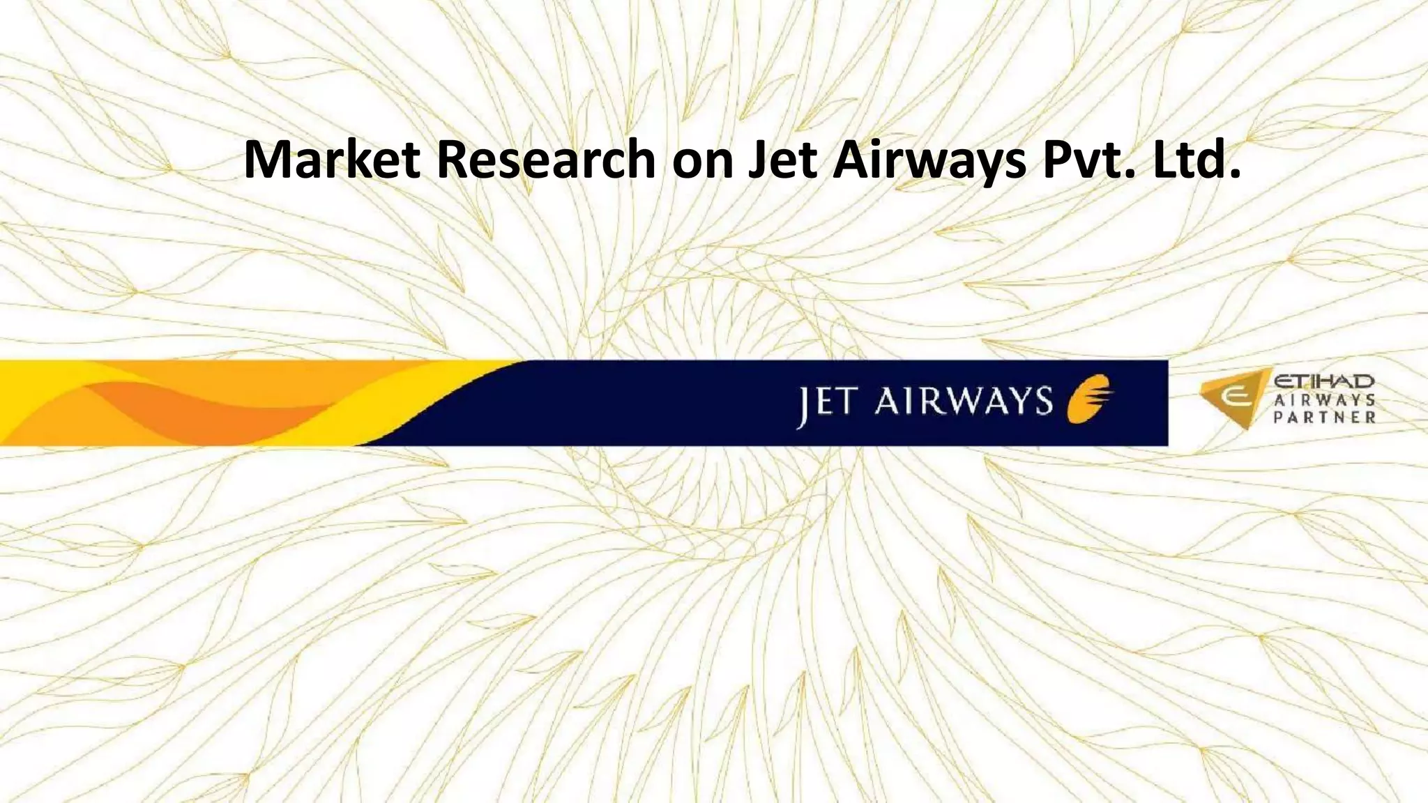 Jet airways | PPT