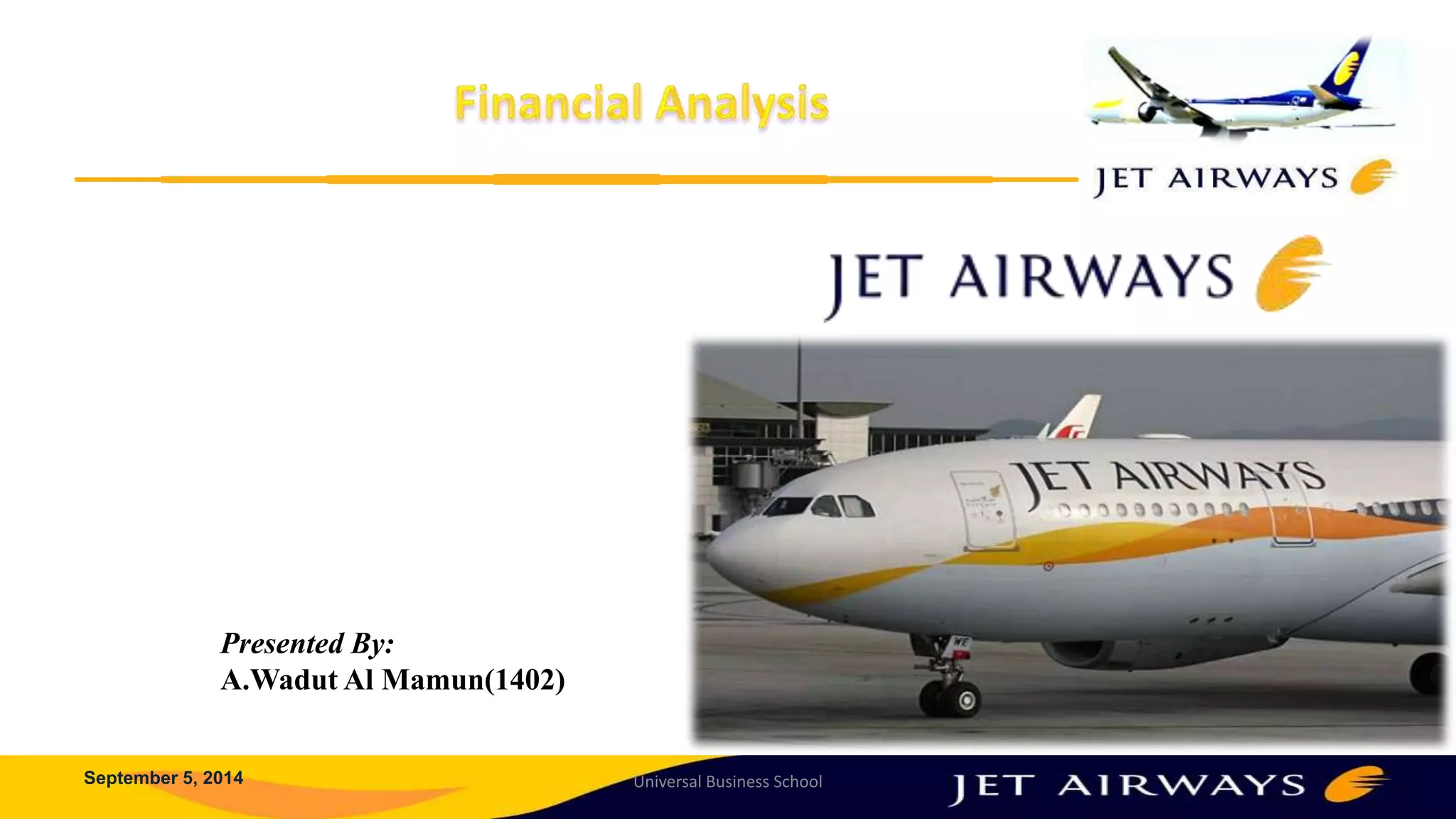 Jet airways Financial Analysis | PPTX