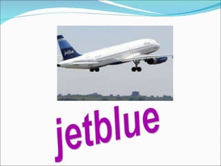 Jetblue | PPT