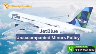 JetBlue Unaccompanied Minor Policy.pdf