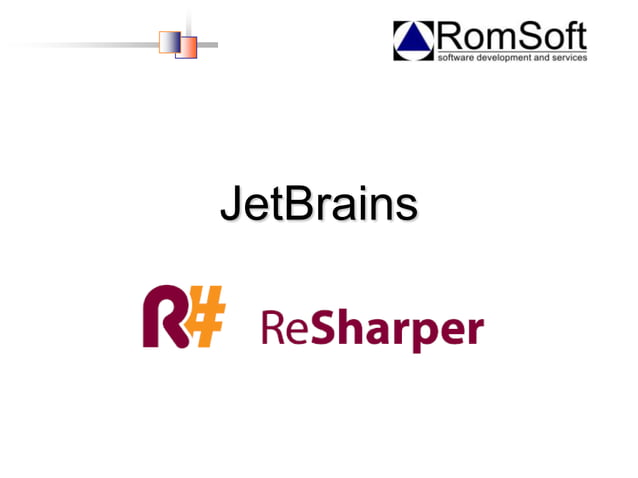 JetBrains ReSharper | PPTX | Programming Languages | Computing