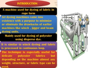 Jet dyeing Machine | PPTX