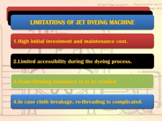 Jet dyeing Machine | PPTX