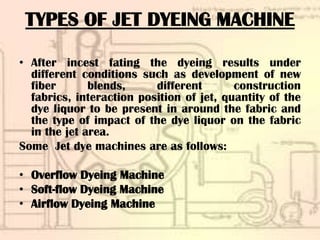 Jet dyeing | PPTX
