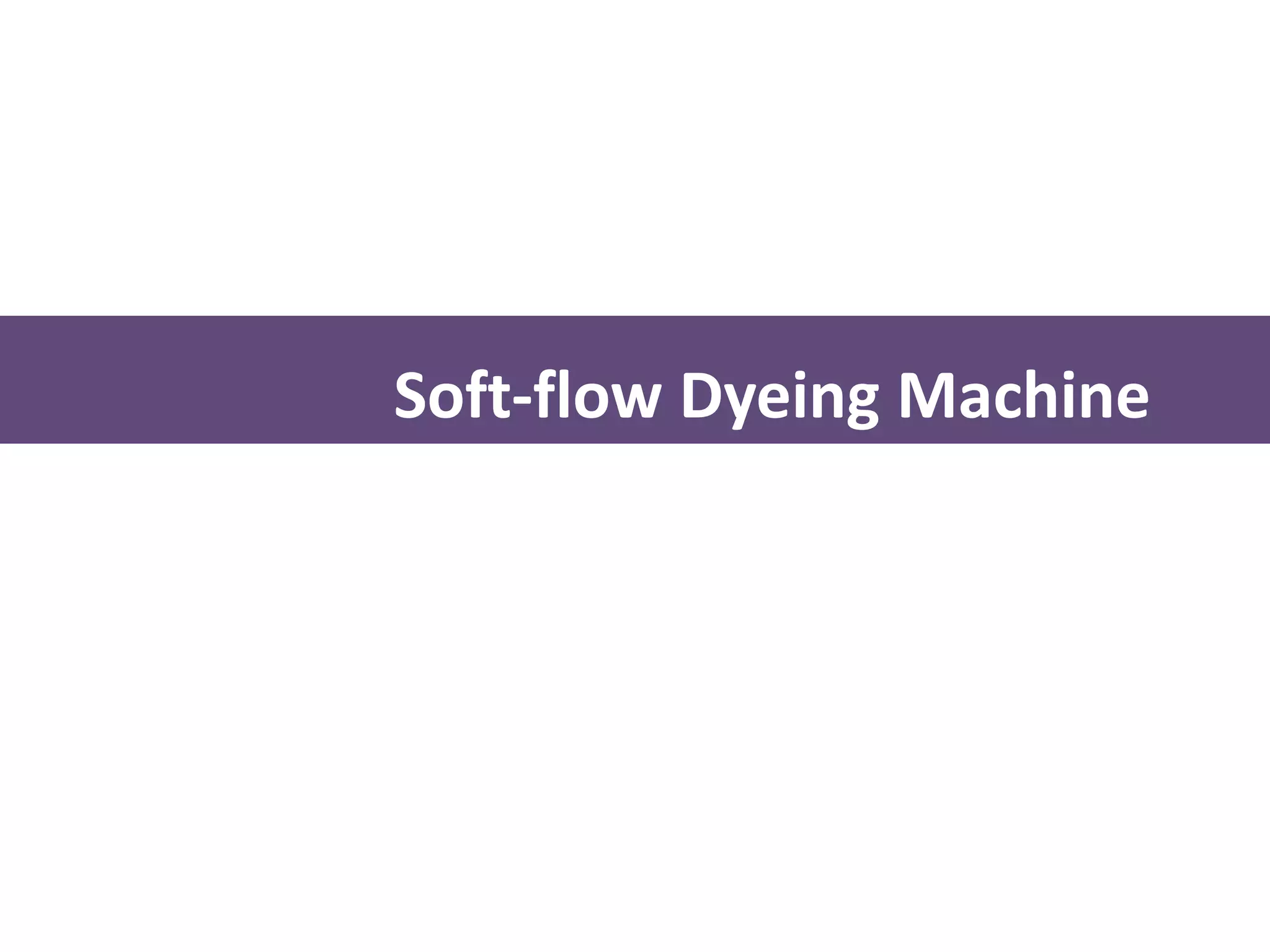 Jet dyeing machine | PPTX