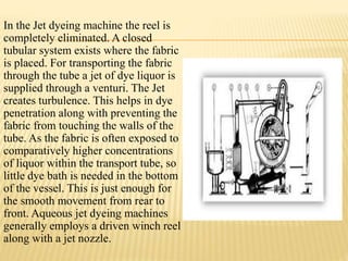 Jet dyeing machine | PPTX