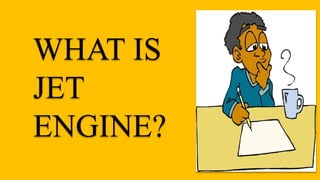 Jet engine working principle | PPT
