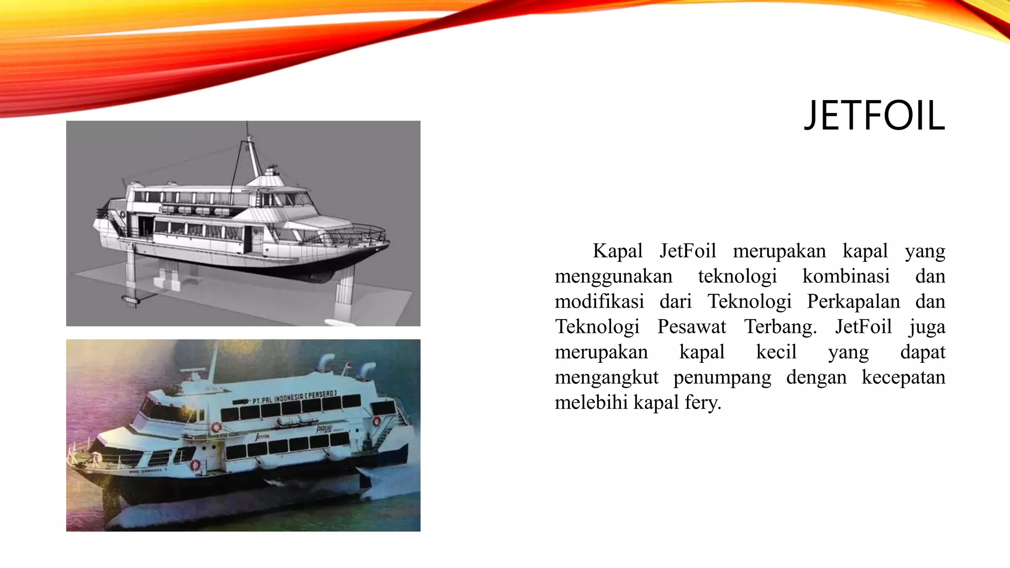 Jetfoil dan Hydrofoil (Lena dan Sena).pptx